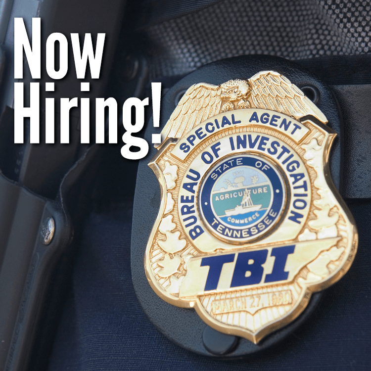 NOW HIRING: TBI Special Agent/Criminal Investigator – Drug ...